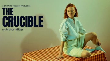Crucible | Sheffield Theatres